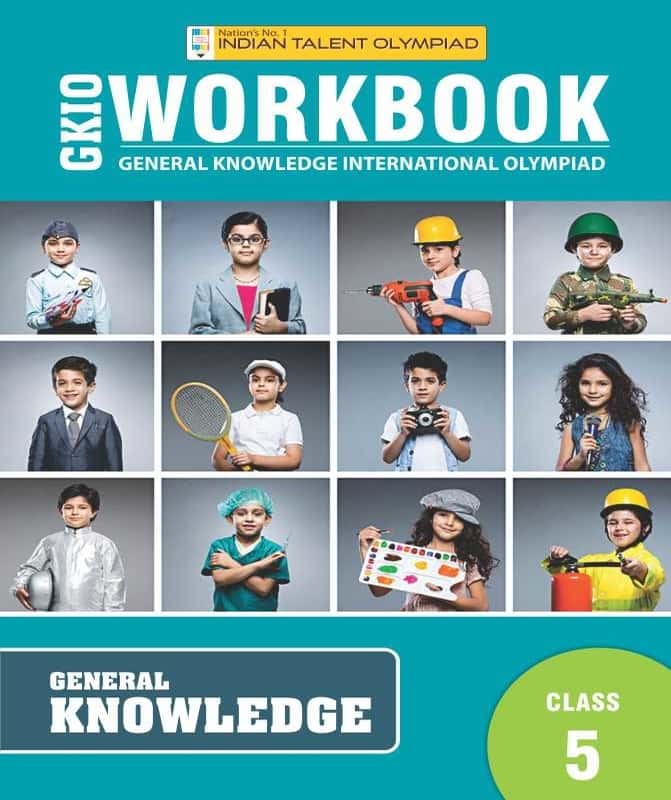 General Knowledge Olympiad (GKIO) Class 5 – Prep Resources